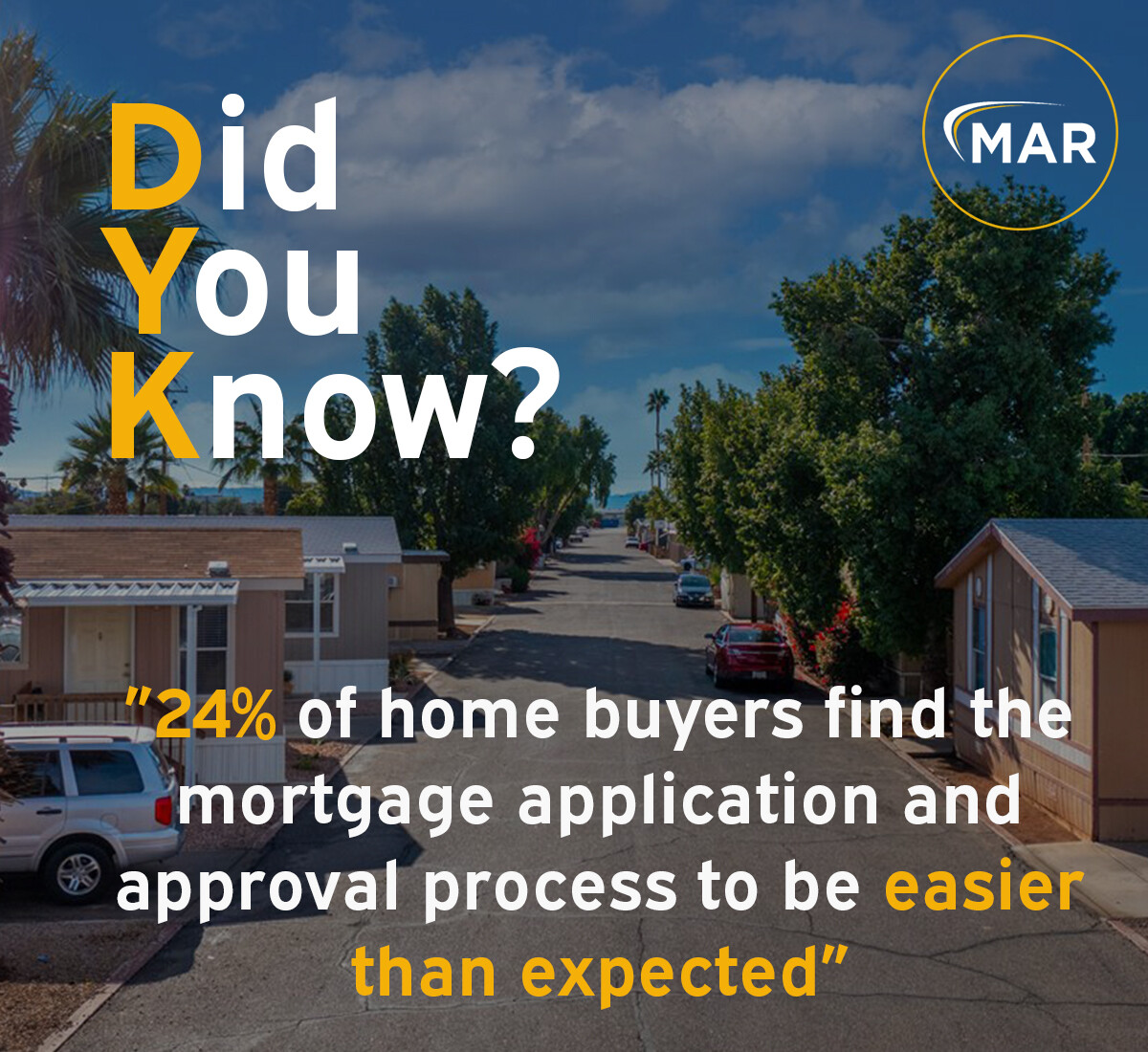 24% of home buyers find the mortgage application and approval process ...