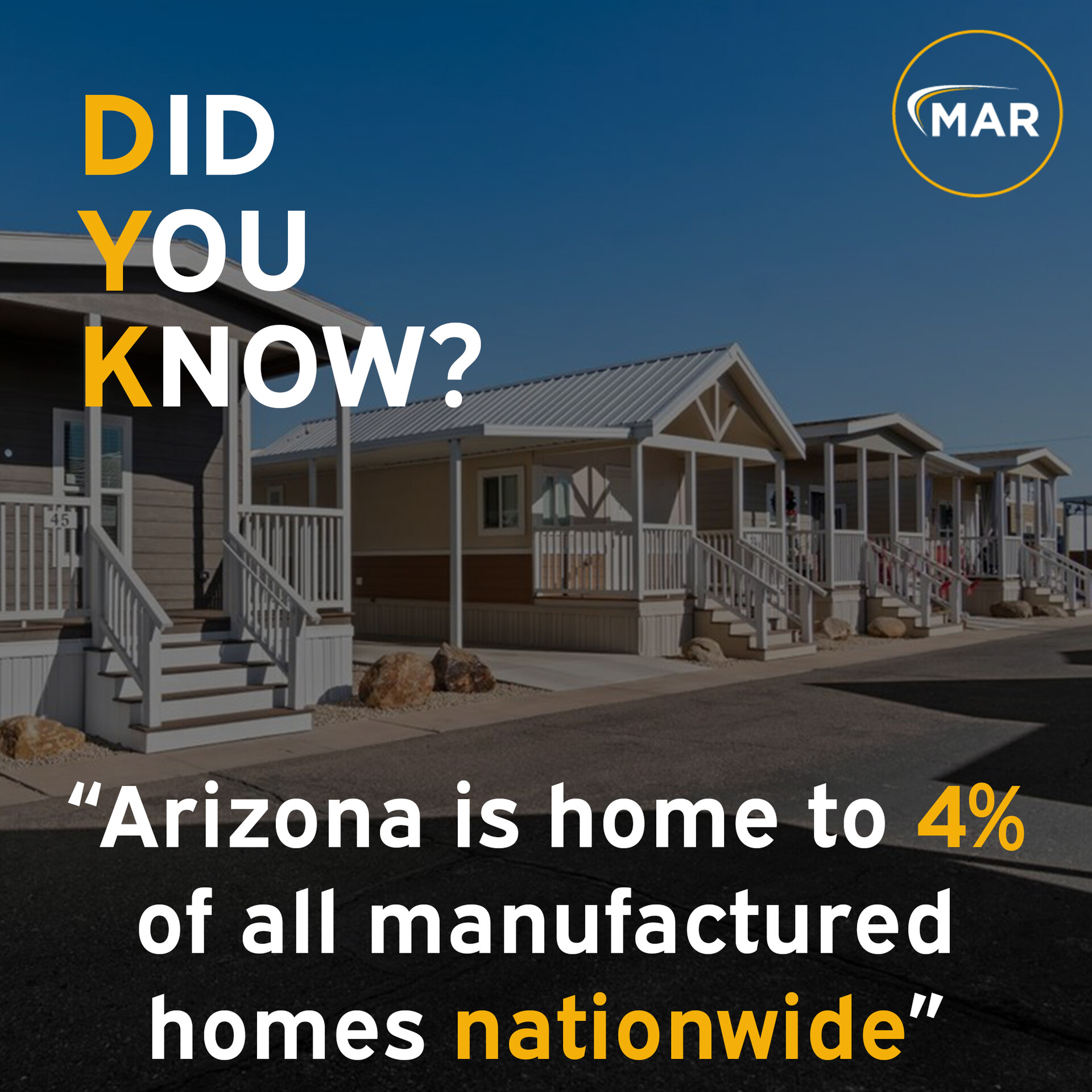 Did you know? Arizona is home to 4% of all manufactured homes ...