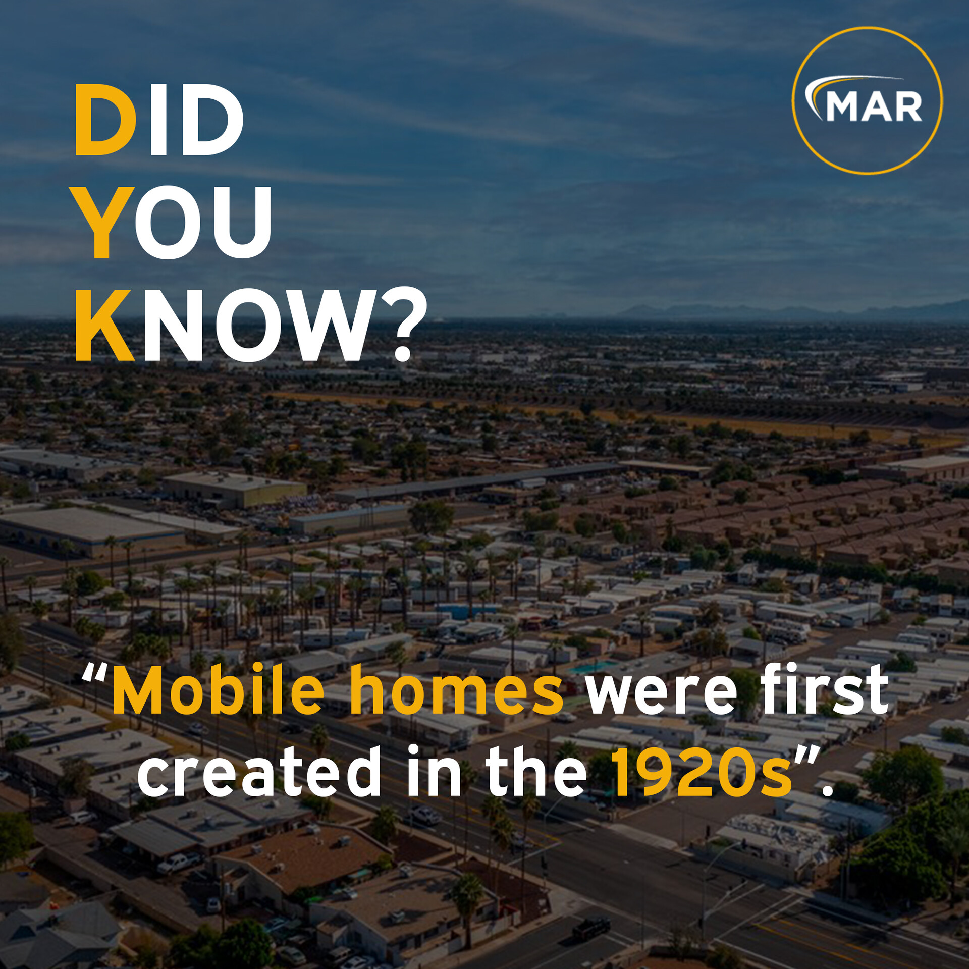Did you know that Mobile homes were first created in 1920 - MAR ...